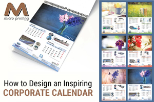 Printing Corporate Calendar: 6 Expert Design Tips