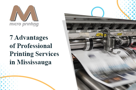 Benefits of Professional Printing Services | Mississauga